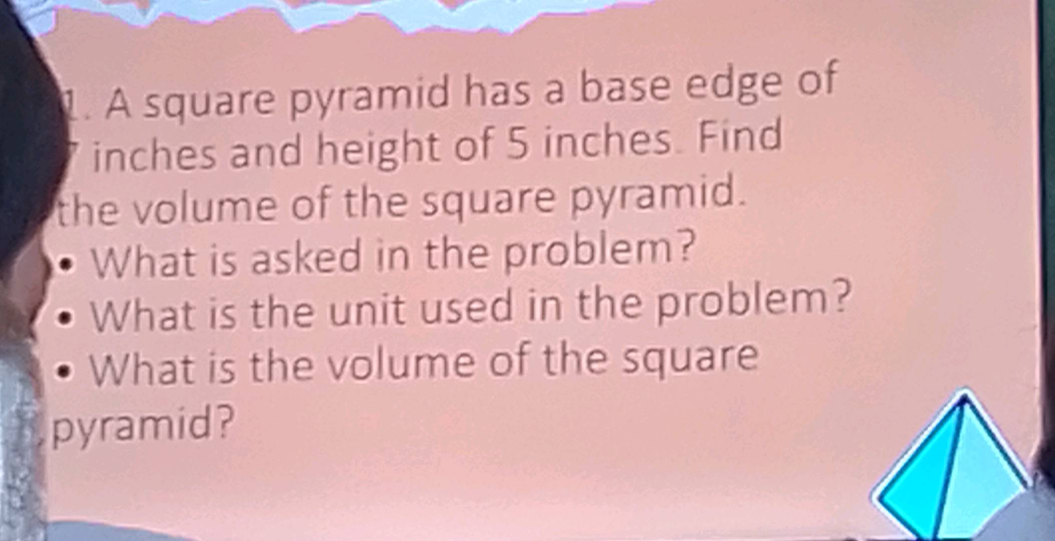 A square pyramid has a base edge of inches | StudyX