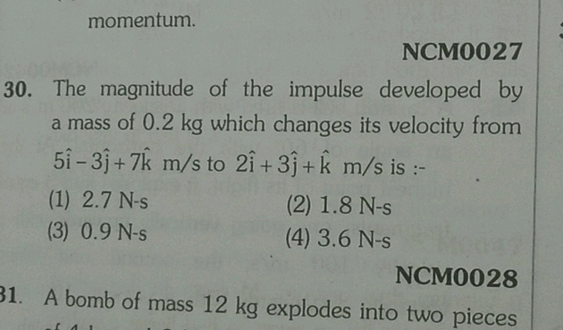 30 The magnitude of the impulse developed by | StudyX