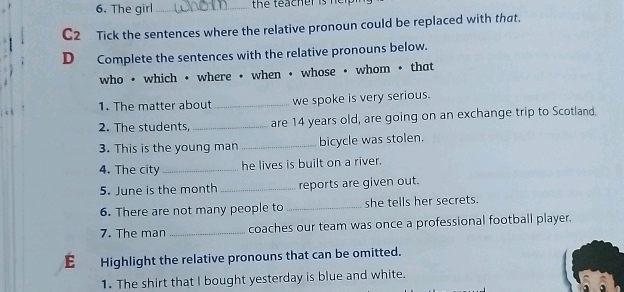 D Complete the sentences with the relative | StudyX