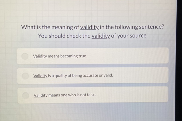 What is the meaning of validity in the | StudyX