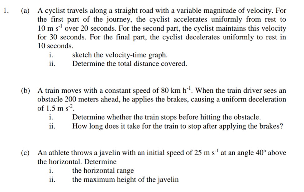 1 (a) A cyclist travels along a straight | StudyX
