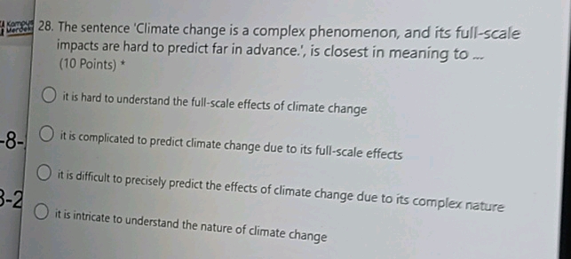 28 The sentence Climate change is a complex | StudyX