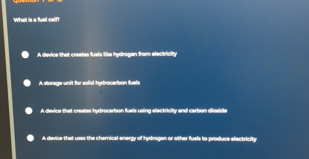 What is a fuel coll A device that creates | StudyX