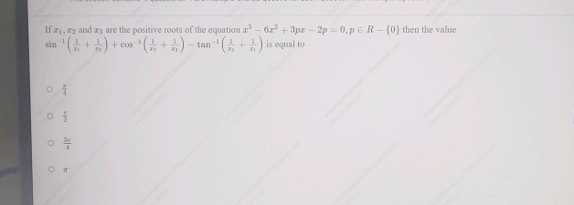 If x1 x2 and x3 are the positive roots of