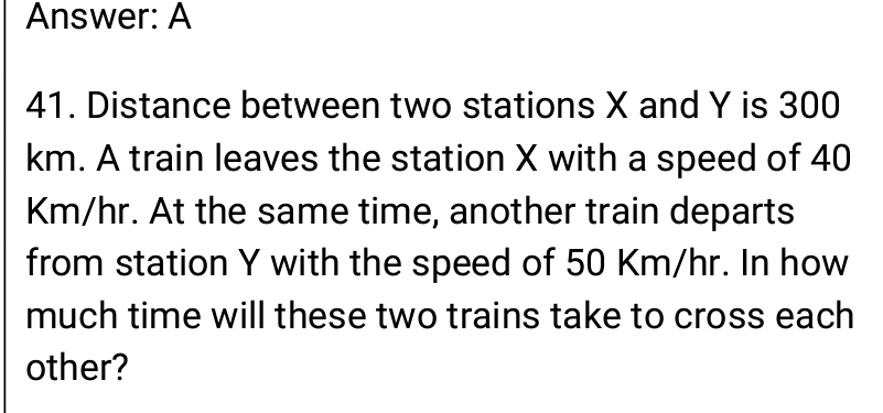 Answer A 41 Distance between two stations X | StudyX