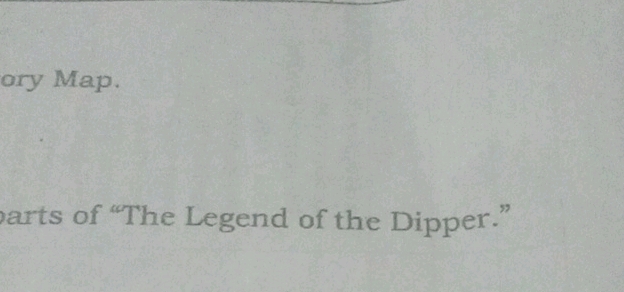 ory Map arts of The Legend of the Dipper | StudyX