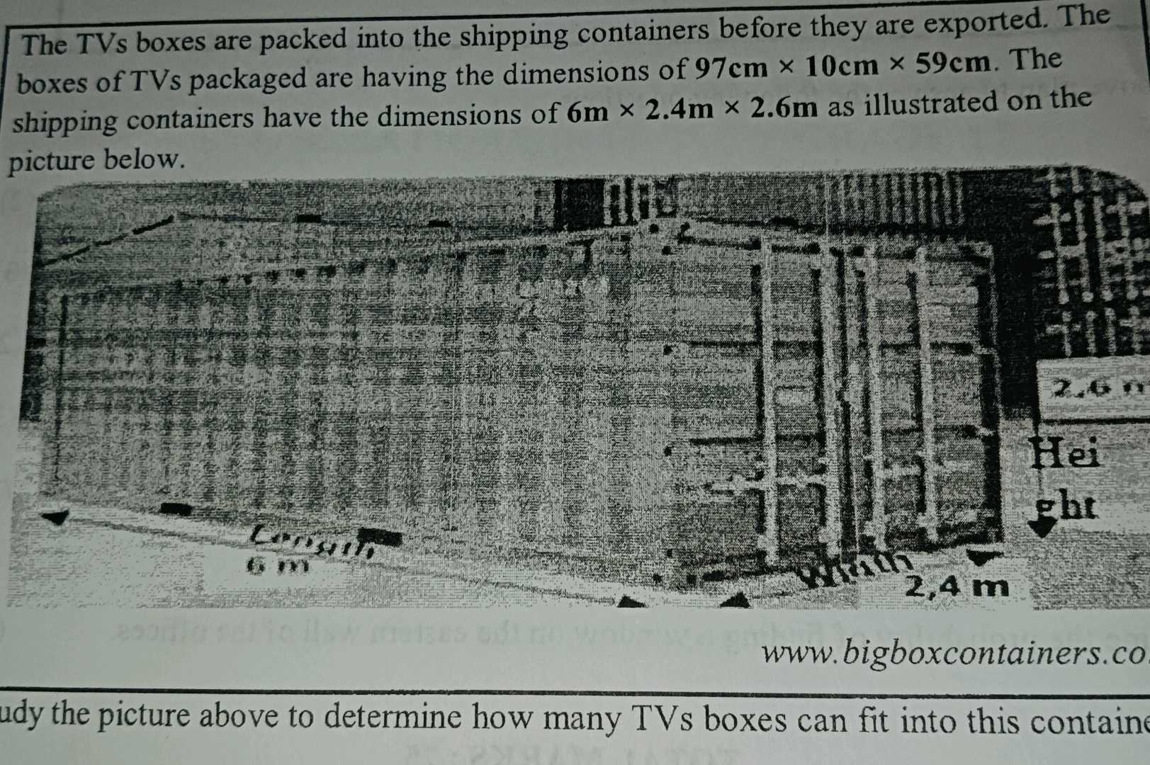 The TVs boxes are packed into the shipping | StudyX