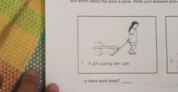 and which object the work is done Write | StudyX