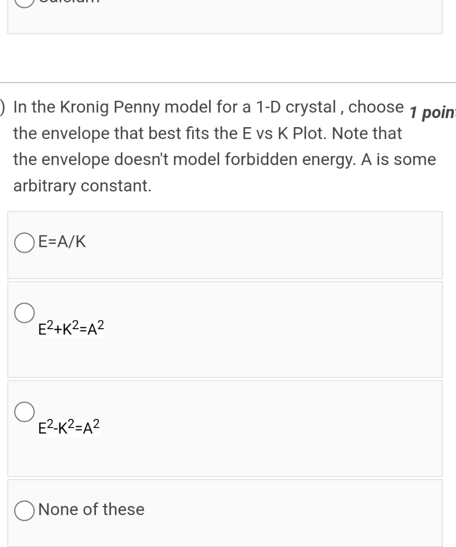 In the Kronig Penny model for a 1-D crystal | StudyX