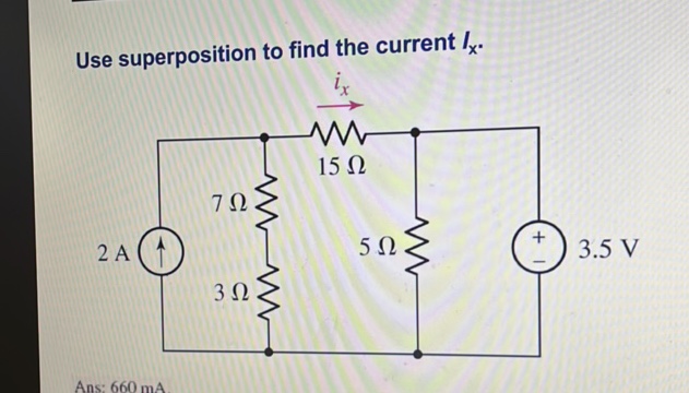 Use superposition to find the current I x | StudyX