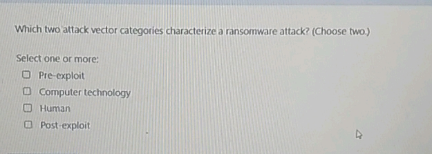 Which two attack vector categories | StudyX