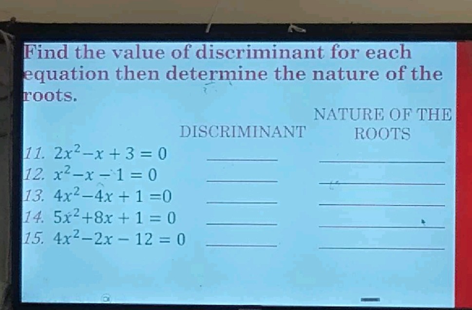 Find the value of discriminant for each | StudyX