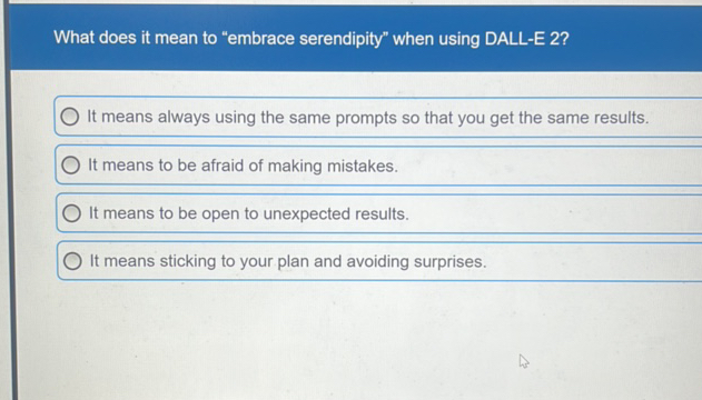 What does it mean to embrace serendipity | StudyX