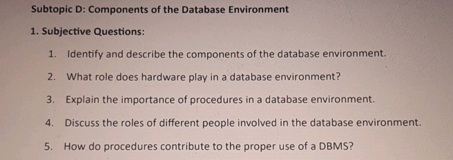 Subtopic D Components of the Database | StudyX