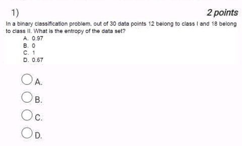 1) 2 points In a binary classification | StudyX