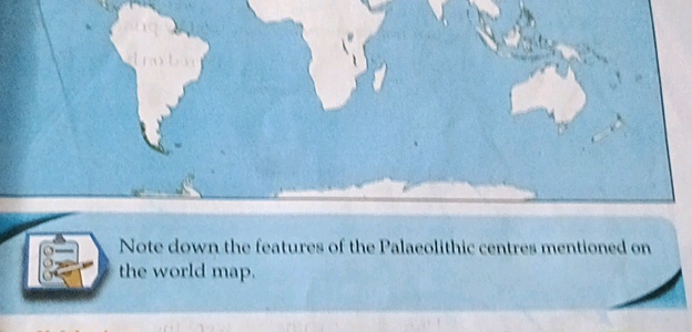 Note down the features of the Palaeolithic | StudyX