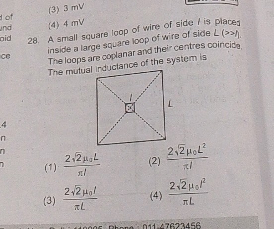(3) 3 mV (4) 4 mV 28 A small square loop of | StudyX