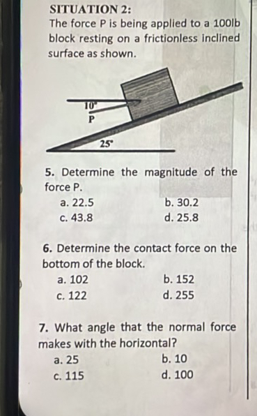 SITUATION 2 The force P is being applied to | StudyX