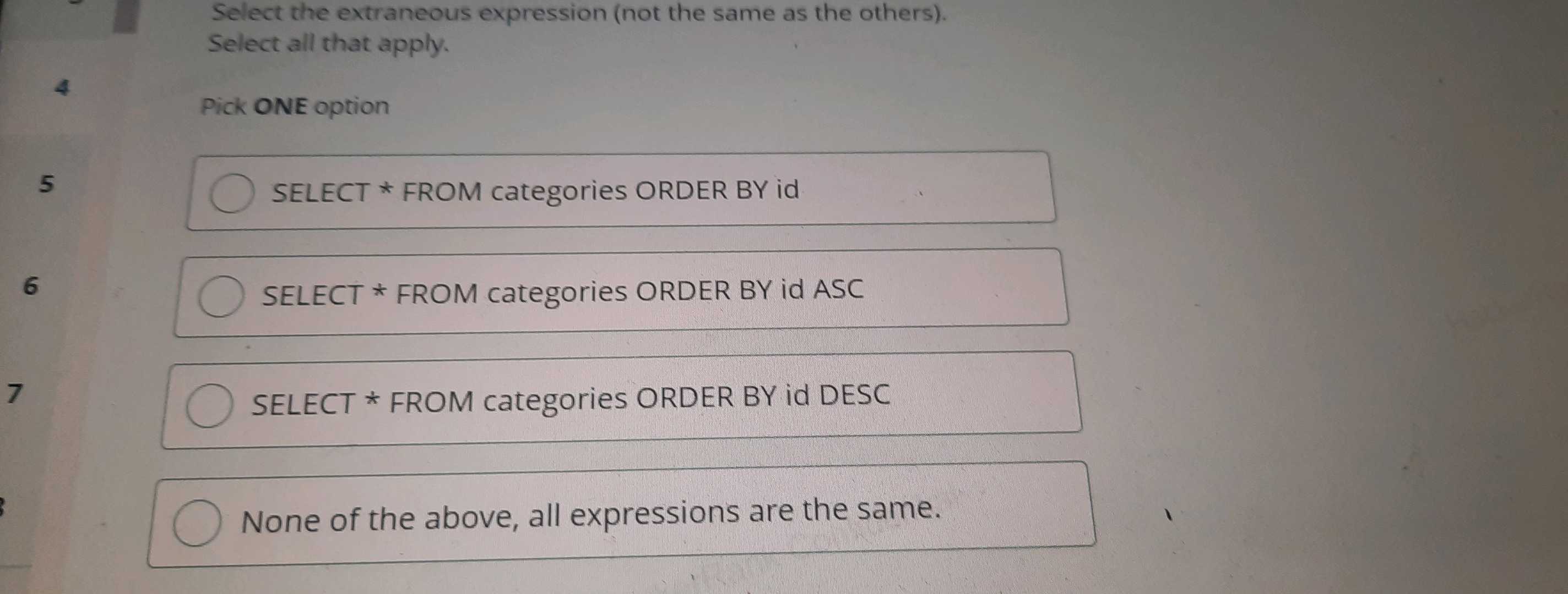 Select the extraneous expression (not the | StudyX