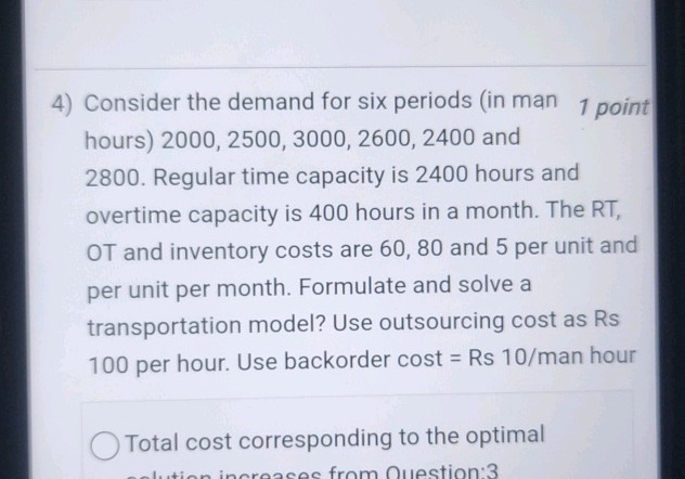 4) Consider the demand for six periods (in | StudyX