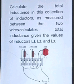 Calculate the total inductance in this | StudyX
