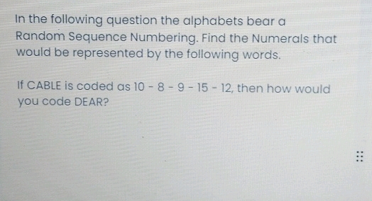 In the following question the alphabets | StudyX