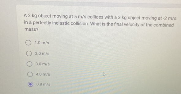 A 2 kg object moving at 5 m / s collides | StudyX