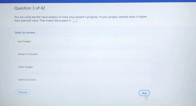 Question 3 of 42 You are using earned value | StudyX