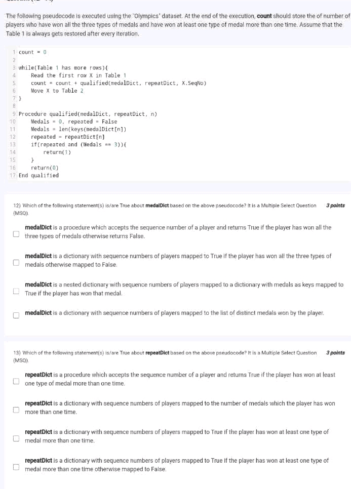 The following pseudocode is executed using | StudyX