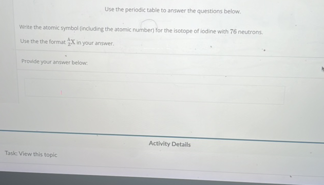 Use the periodic table to answer the | StudyX