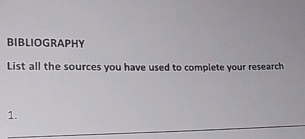 BIBLIOGRAPHY List all the sources you have | StudyX