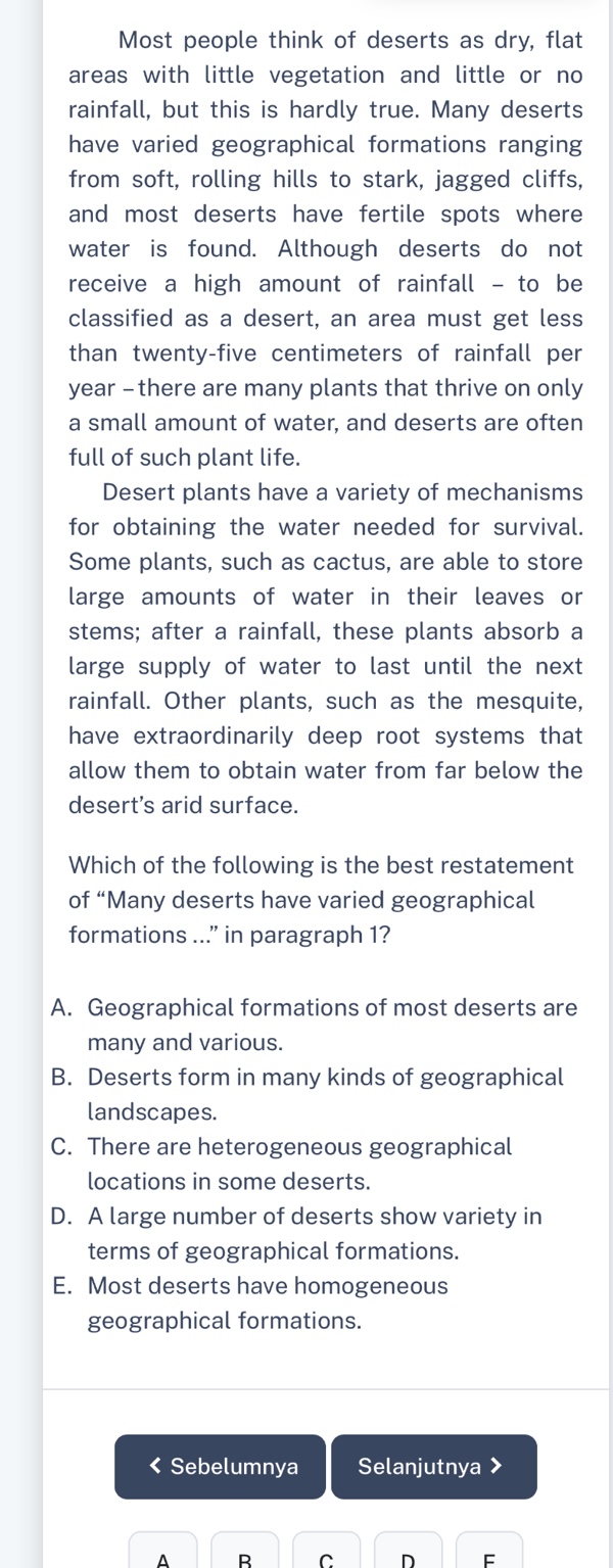 Most people think of deserts as dry flat | StudyX
