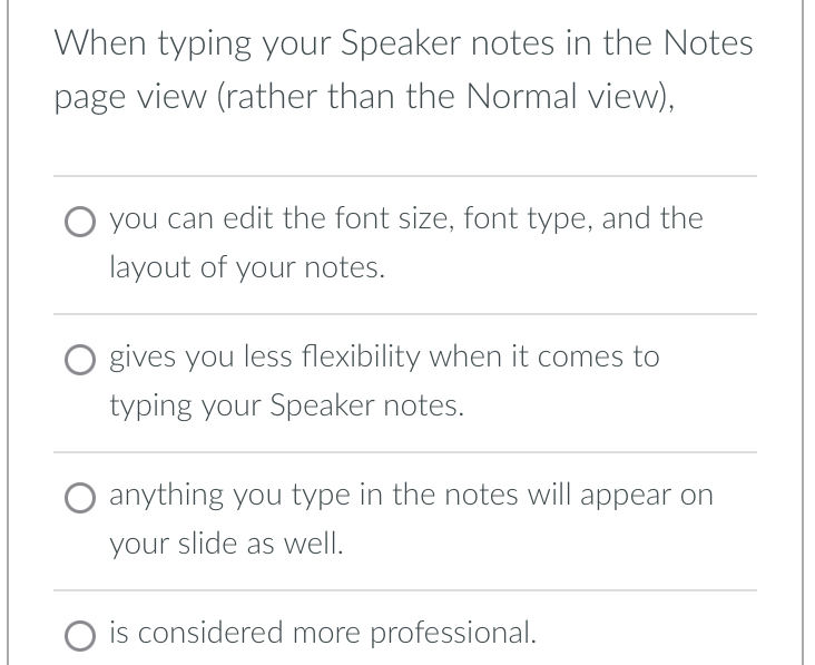 When typing your Speaker notes in the Notes | StudyX