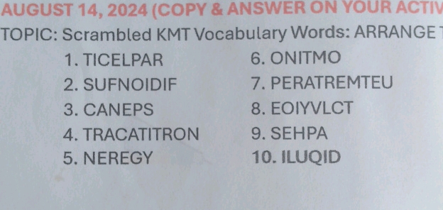 AUGUST 14 2024 (COPY ANSWER ON YOUR ACTIV | StudyX