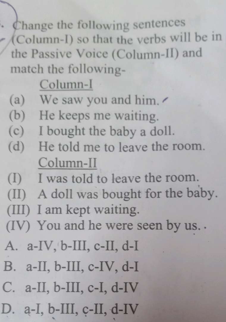 Change the following sentences (Column-I) | StudyX
