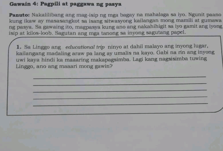 Gawain 4 Pagpili at paggawa ng pasya Panuto