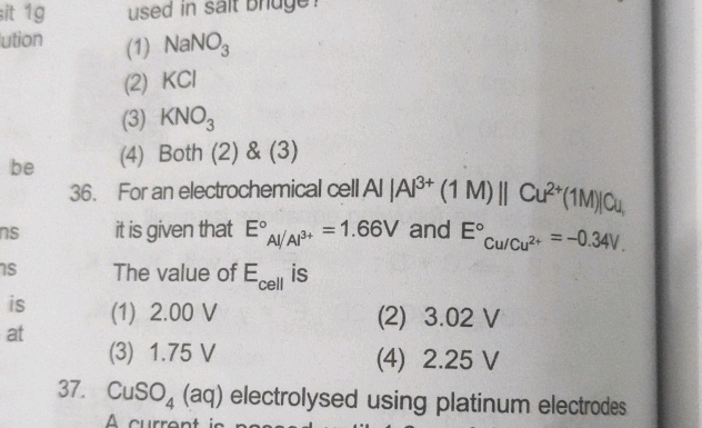 (1) NaNO3 (2) KCl (3) KNO3 (4) Both (2) | StudyX