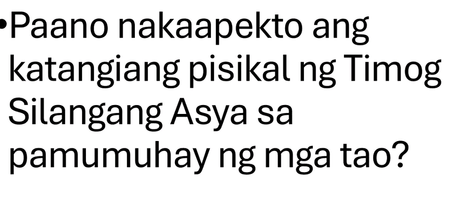Paano nakaapekto ang katangiang pisikal ng | StudyX