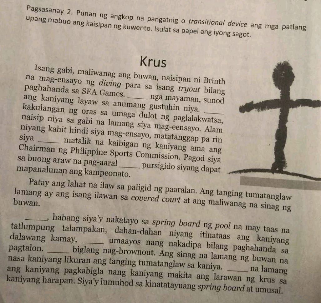 Pagsasanay 2 Punan ng angkop na pangatnig o | StudyX