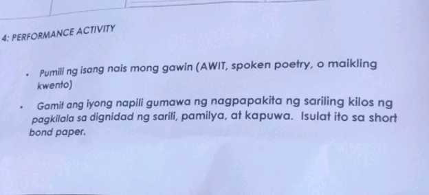 4 PERFORMANCE ACTIVITY - Pumili ng isang | StudyX