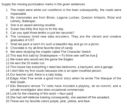 Supply the missing punctuation marks in the | StudyX