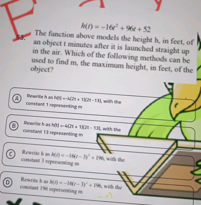 h(t)=-16 t2+96 t+52 53 The function above | StudyX