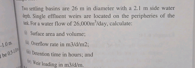Two settling basins are 26 m in diameter | StudyX