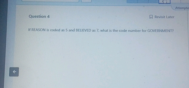 Question 4 Revisit Later If REASON is coded | StudyX