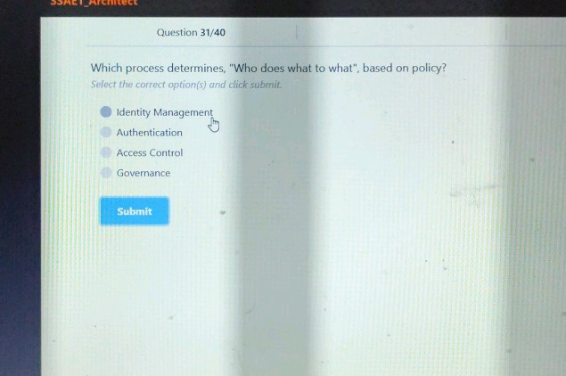Question 31/40 Which process determines Who | StudyX