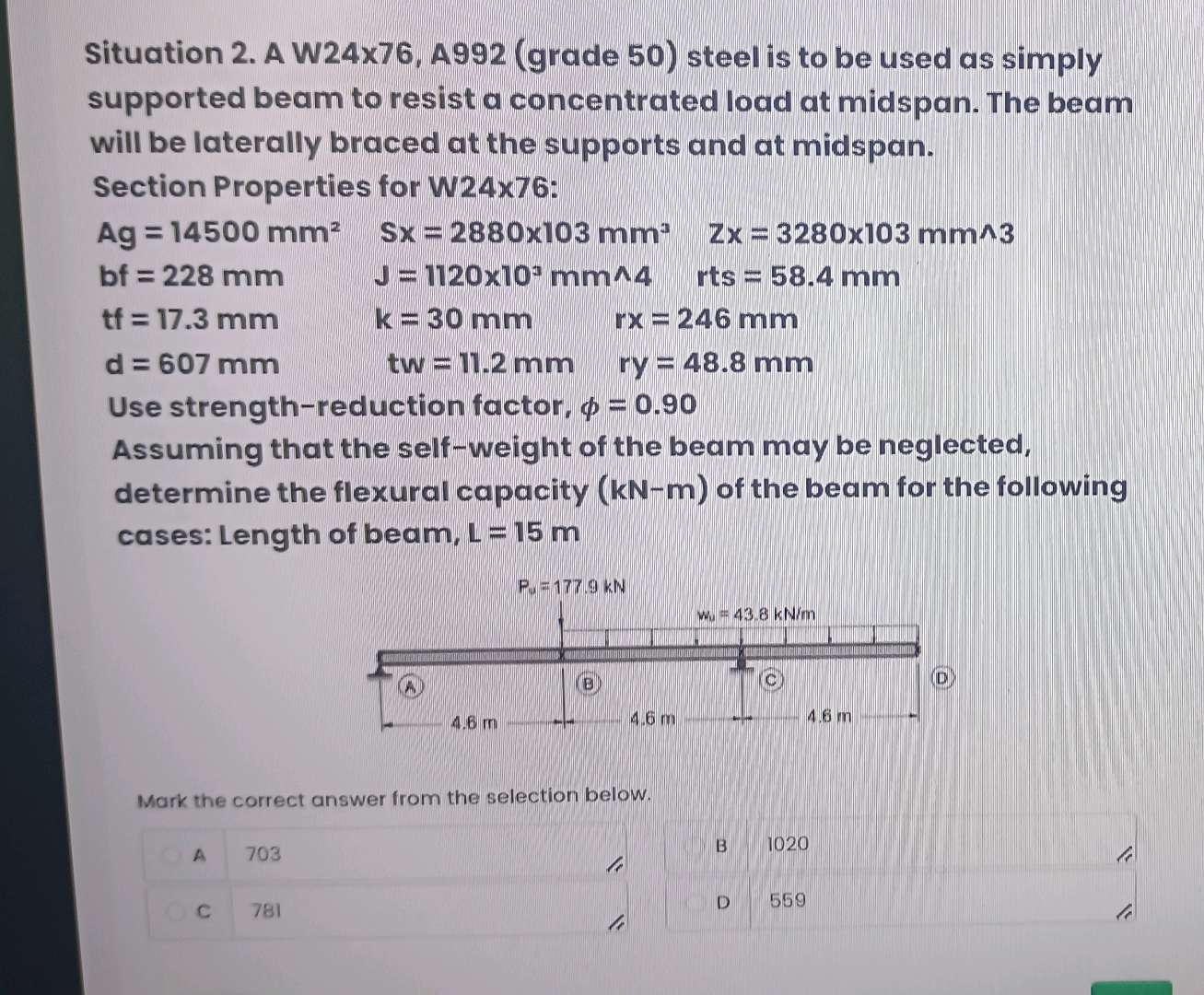 Situation 2 A W24x76 A992 (grade 50) steel | StudyX