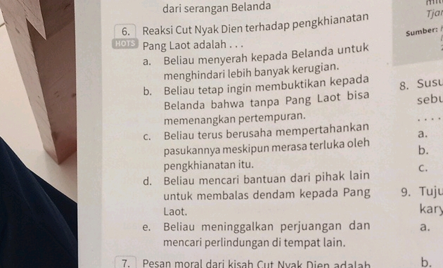 dari serangan Belanda 6 Reaksi Cut Nyak | StudyX