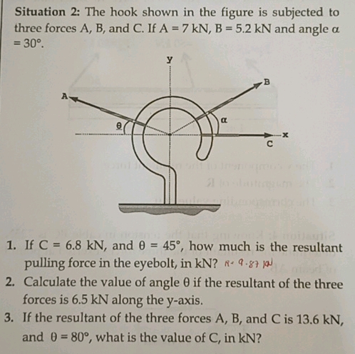 Situation 2 The hook shown in the figure is | StudyX
