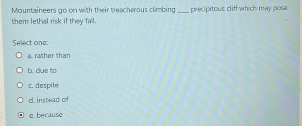 Mountaineers go on with their treacherous | StudyX