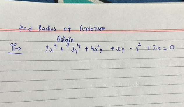 find Radius of Curvature Origin i 2 x4+3